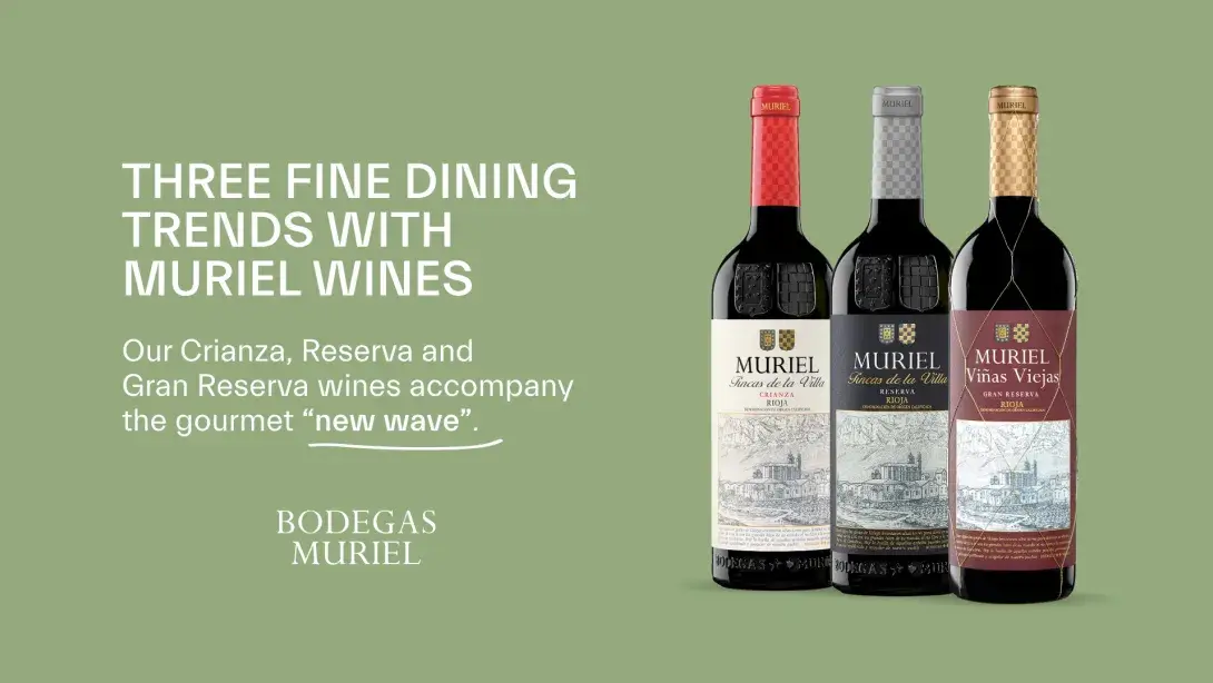 Three fine dining trends with Muriel wines | Muriel Wines